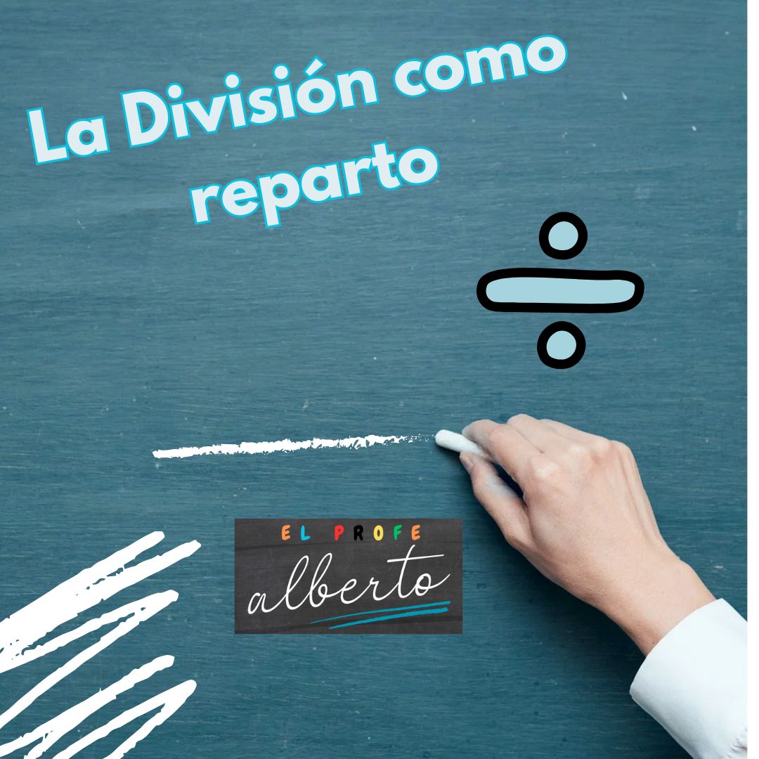 ¡Repartir es divertido! – El profe Alberto
